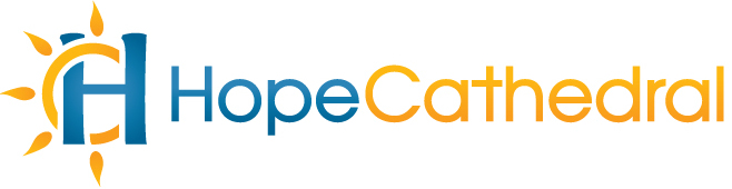 Hope Cathedral – Where Hope Becomes Reality!